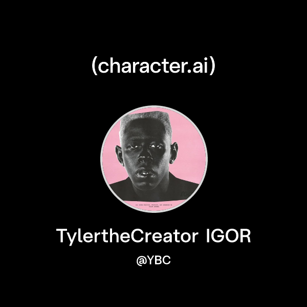Chat with TylertheCreator IGOR | character.ai | AI Chat, Reimagined ...