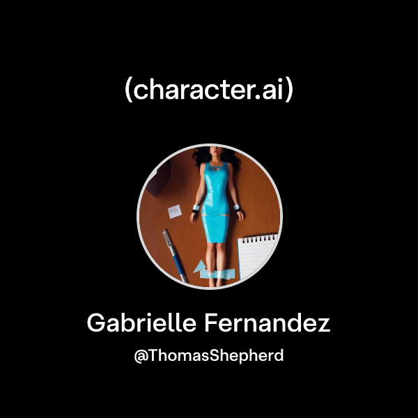 Chat with Gabrielle Fernandez | character.ai | AI Chat, Reimagined–Your ...