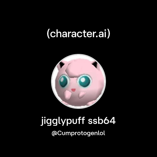 Chat with jigglypuff ssb64 | character.ai | AI Chat, Reimagined–Your Words. Your World.