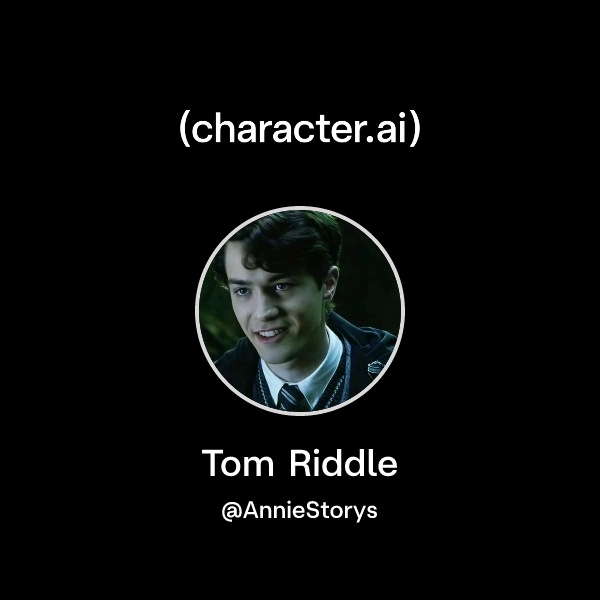 Chat with Tom Riddle | character.ai | Personalized AI for every moment ...
