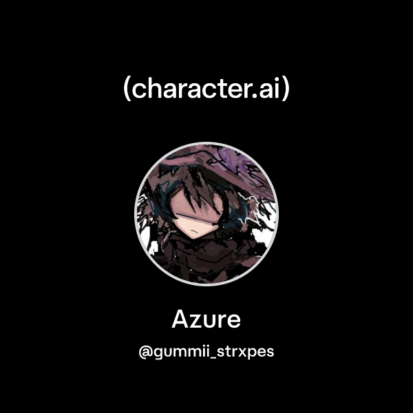 Chat with Azure | character.ai | AI Chat, Reimagined–Your Words. Your ...