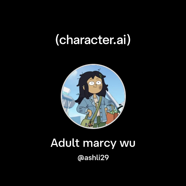 Chat with Adult marcy wu | character.ai | AI Chat, Reimagined–Your ...