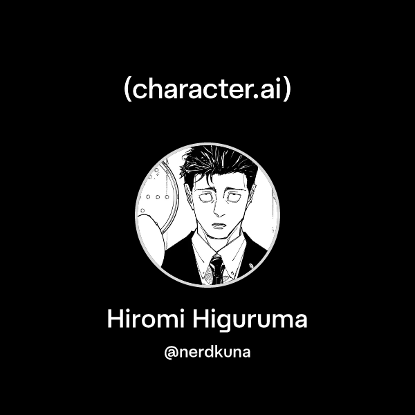 Chat with Hiromi Higuruma | character.ai | AI Chat, Reimagined–Your ...