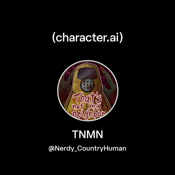 Chat with TNMN | character.ai | Personalized AI for every moment of ...