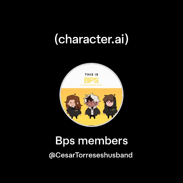 Chat with Bps members | character.ai | AI Chat, Reimagined–Your Words. Your World.