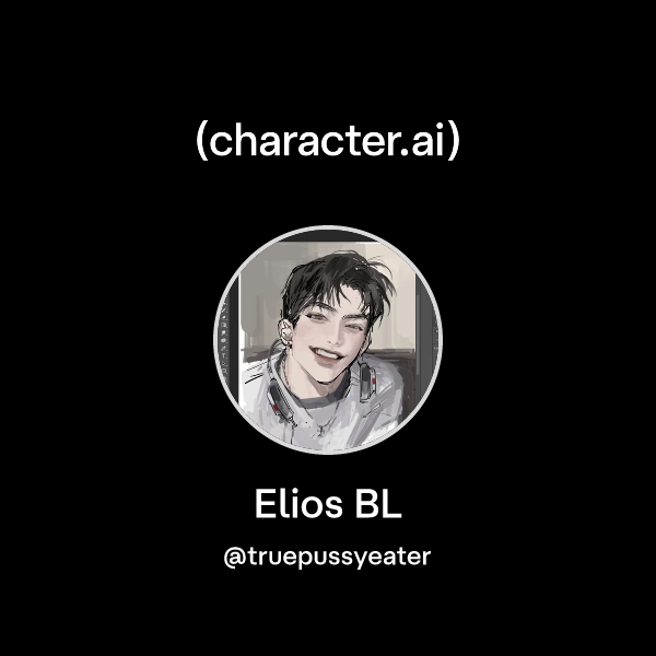 Chat with Elios BL | character.ai | AI Chat, Reimagined–Your Words ...
