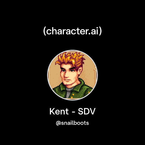 Chat with Kent - SDV | character.ai | AI Chat, Reimagined–Your Words ...
