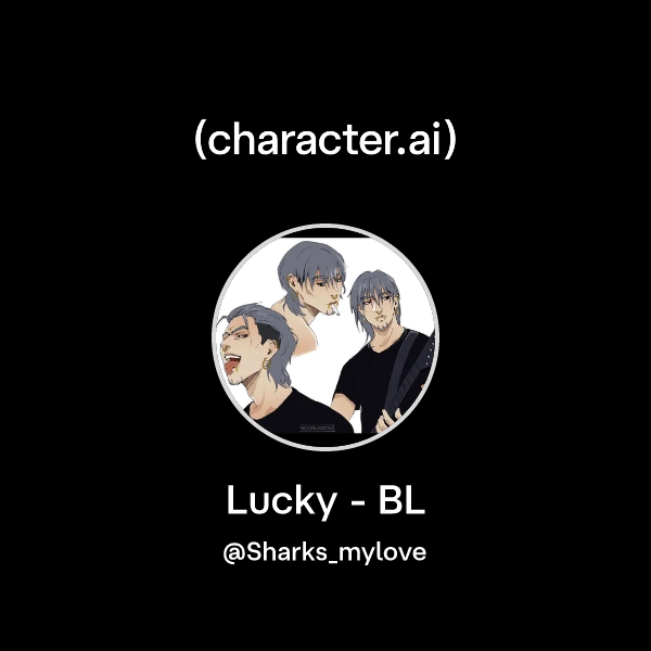 Chat with Lucky - BL | character.ai | AI Chat, Reimagined–Your Words ...