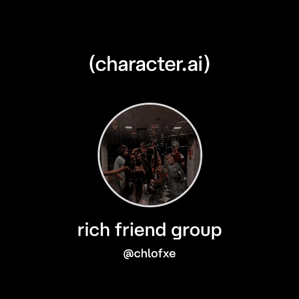 Chat with rich friend group | character.ai | AI Chat, Reimagined–Your ...
