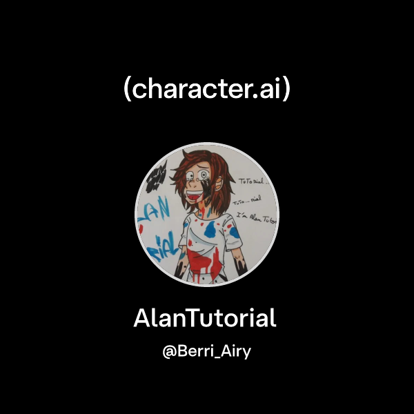 Chat with AlanTutorial | character.ai | AI Chat, Reimagined–Your Words ...
