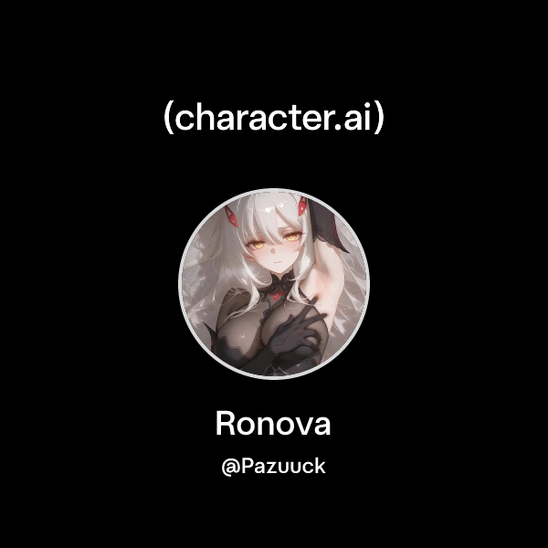 Chat with Ronova | character.ai | AI Chat, Reimagined–Your Words. Your ...