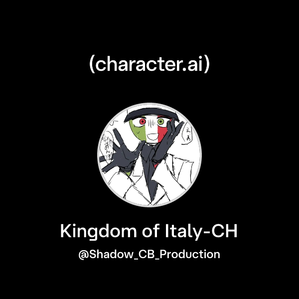 Chat with Kingdom of Italy-CH | character.ai | AI Chat, Reimagined–Your ...