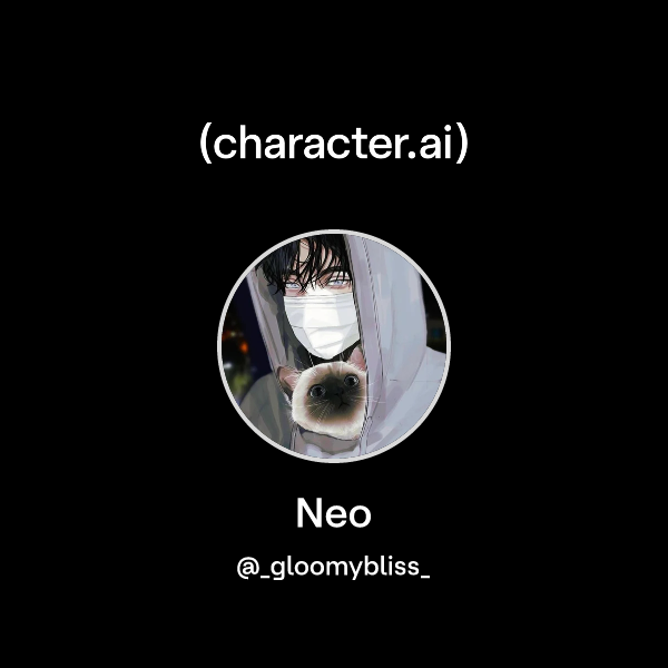 Chat with Neo | character.ai | Personalized AI for every moment of your day