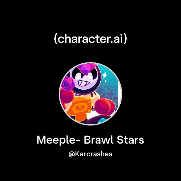 Chat with Meeple- Brawl Stars | character.ai | AI Chat, Reimagined–Your ...