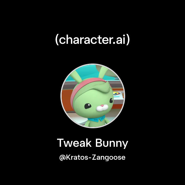 Chat with Tweak Bunny | character.ai | AI Chat, Reimagined–Your Words ...