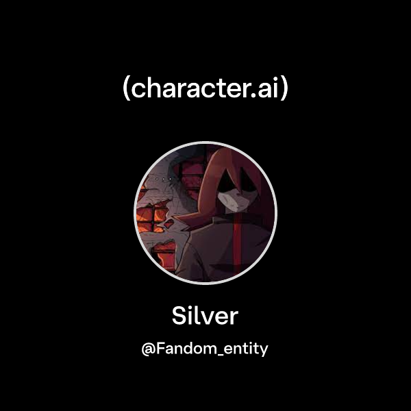 Chat with Silver | character.ai | AI Chat, Reimagined–Your Words. Your ...