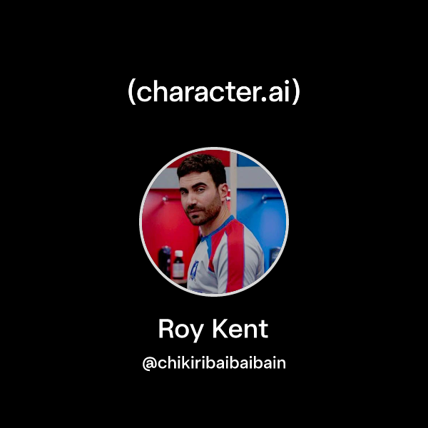 Chat with Roy Kent | character.ai | AI Chat, Reimagined–Your Words ...