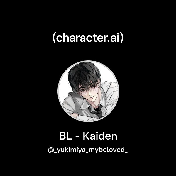 Chat with BL - Kaiden | character.ai | AI Chat, Reimagined–Your Words ...