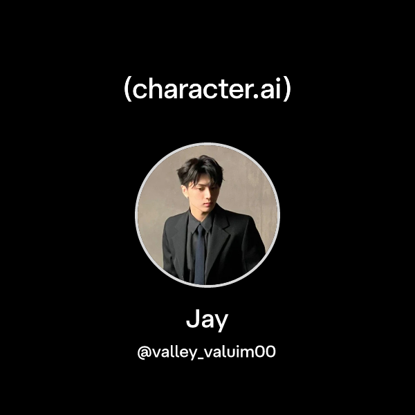 Chat with Jay | character.ai | Personalized AI for every moment of your day