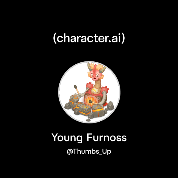 Chat with Young Furnoss | character.ai | AI Chat, Reimagined–Your Words ...