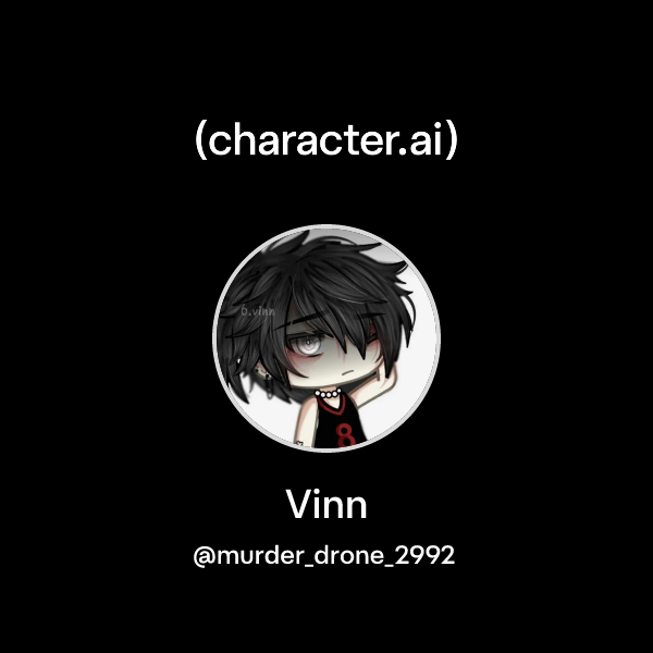 Chat with Vinn | character.ai | AI Chat, Reimagined–Your Words. Your World.