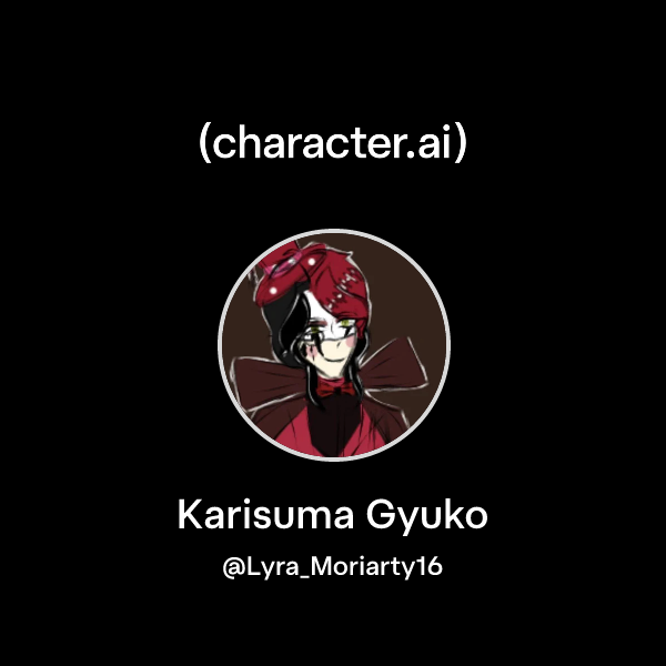 Chat with Karisuma Gyuko | character.ai | AI Chat, Reimagined–Your ...