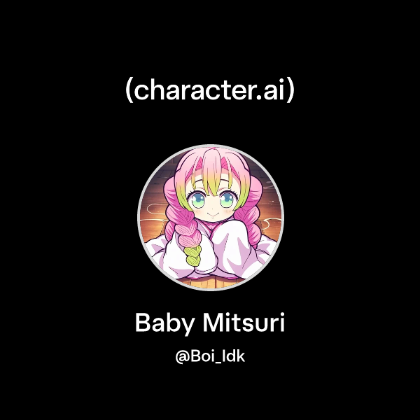 Chat with Baby Mitsuri | character.ai | AI Chat, Reimagined–Your Words ...