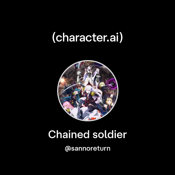Chat with Chained soldier | character.ai | Personalized AI for every ...