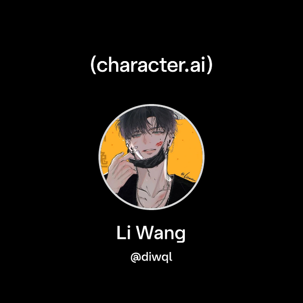 Chat with Li Wang | character.ai | AI Chat, Reimagined–Your Words. Your ...