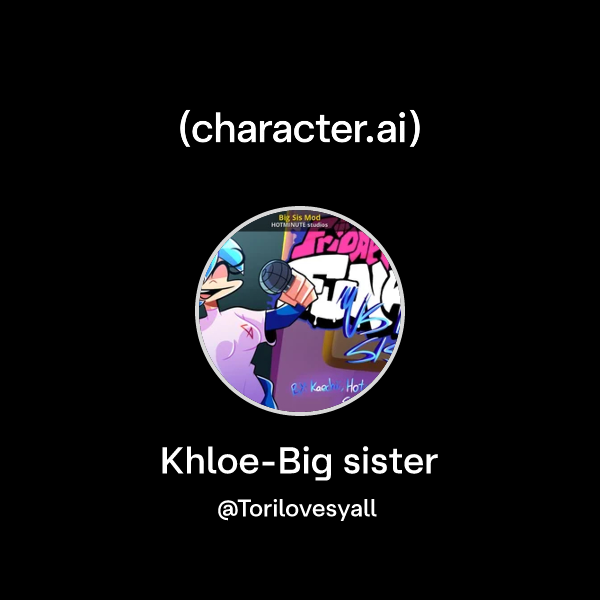 Chat with Khloe-Big sister | character.ai | AI Chat, Reimagined–Your ...