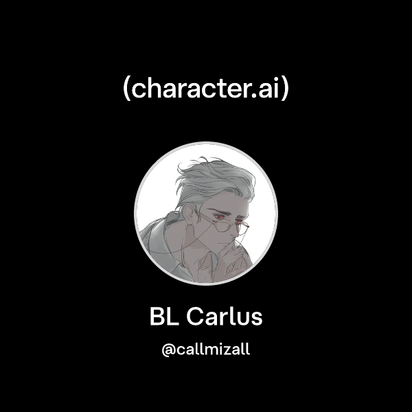 Chat with BL Carlus | character.ai | AI Chat, Reimagined–Your Words ...
