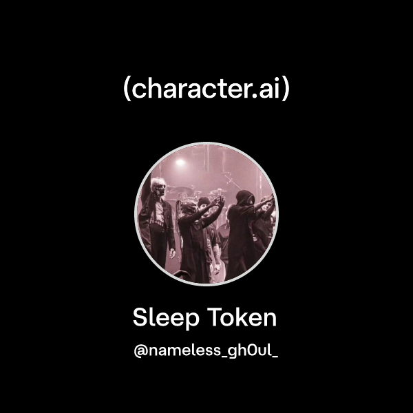 Chat with Sleep Token | character.ai | Personalized AI for every moment ...