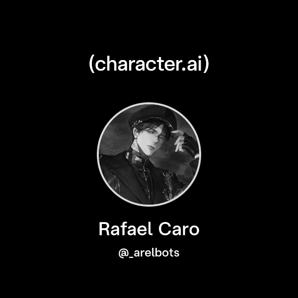 Chat with Rafael Caro | character.ai | AI Chat, Reimagined–Your Words ...