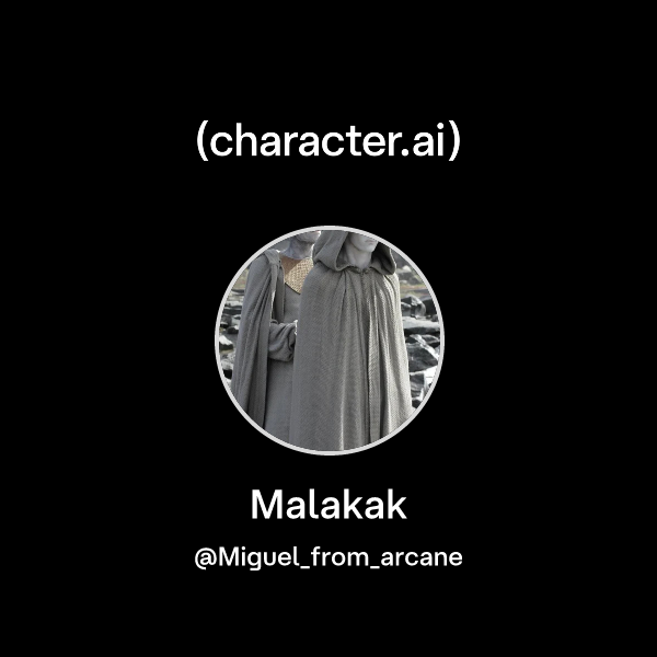 Chat with Malakak | character.ai | AI Chat, Reimagined–Your Words. Your ...