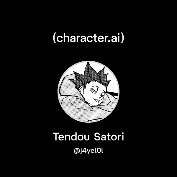Chat with Tendou Satori | character.ai | AI Chat, Reimagined–Your Words ...