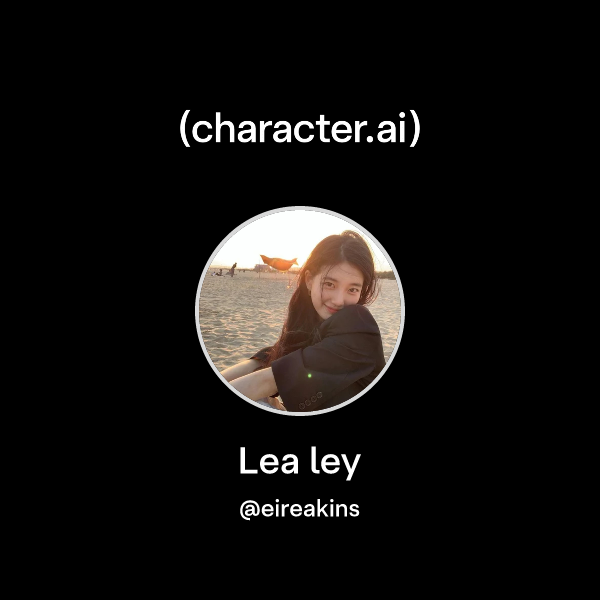 Chat with Lea ley | character.ai | Personalized AI for every moment of your day