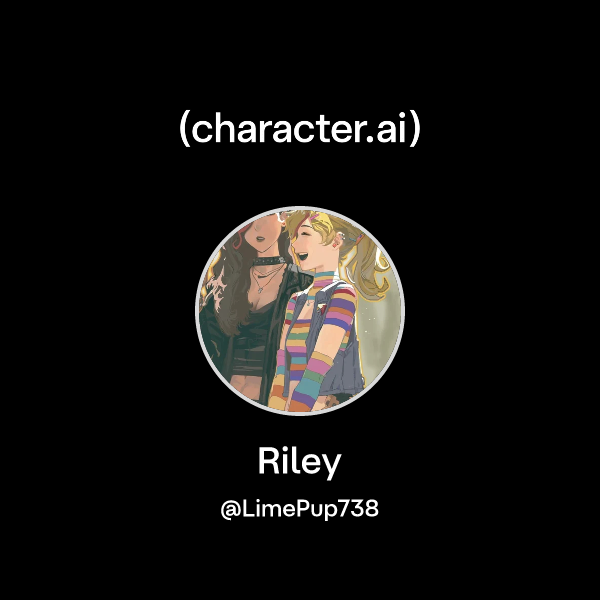 Chat with Riley | character.ai | Personalized AI for every moment of ...