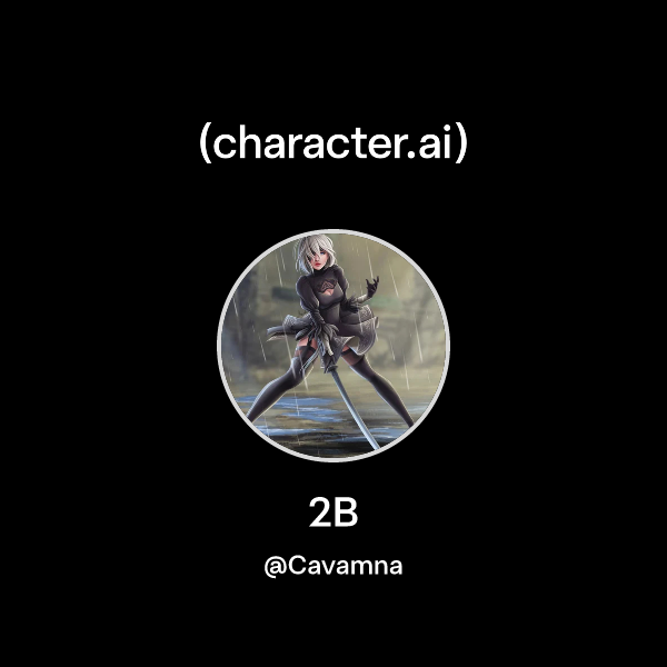Chat with 2B | character.ai | AI Chat, Reimagined–Your Words. Your World.