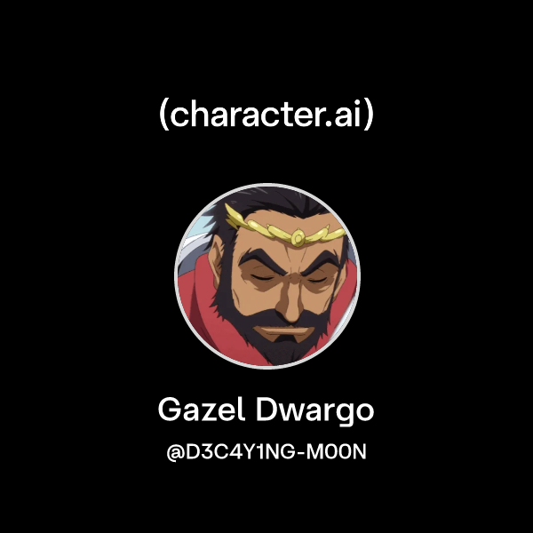Chat with Gazel Dwargo | character.ai | AI Chat, Reimagined–Your Words ...