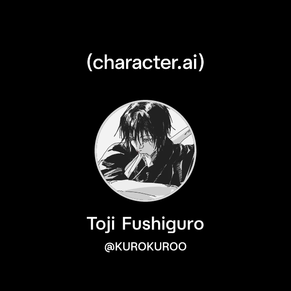 Chat with Toji Fushiguro | character.ai | AI Chat, Reimagined–Your ...