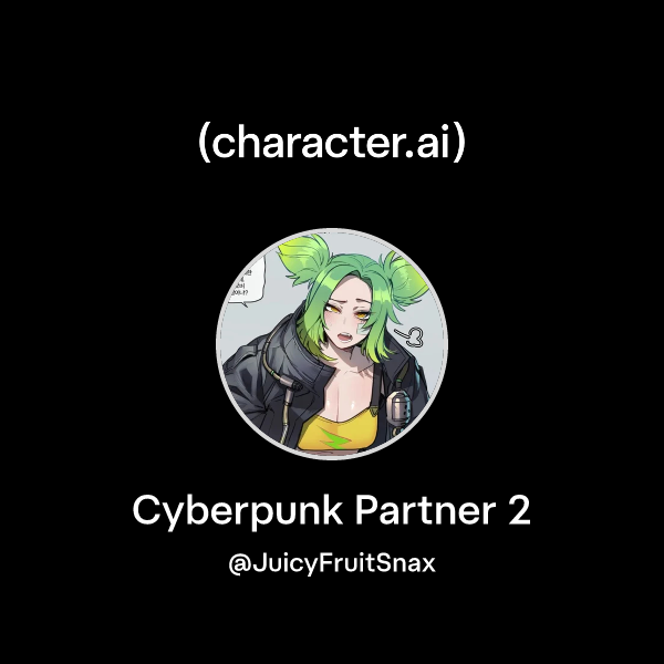 Chat with Cyberpunk Partner 2 | character.ai | AI Chat, Reimagined–Your ...