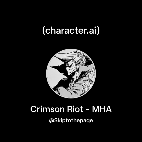 Chat with Crimson Riot - MHA | character.ai | AI Chat, Reimagined–Your ...