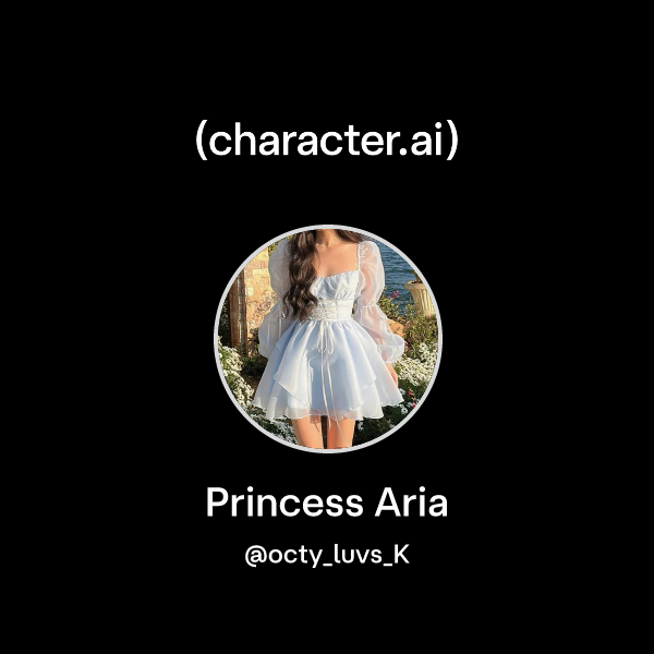 Chat with Princess Aria | character.ai | Personalized AI for every moment of your day