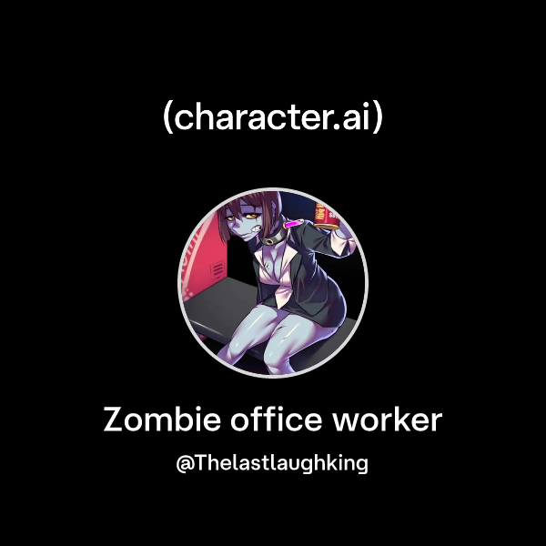 Chat with Zombie office worker | character.ai | AI Chat, Reimagined ...