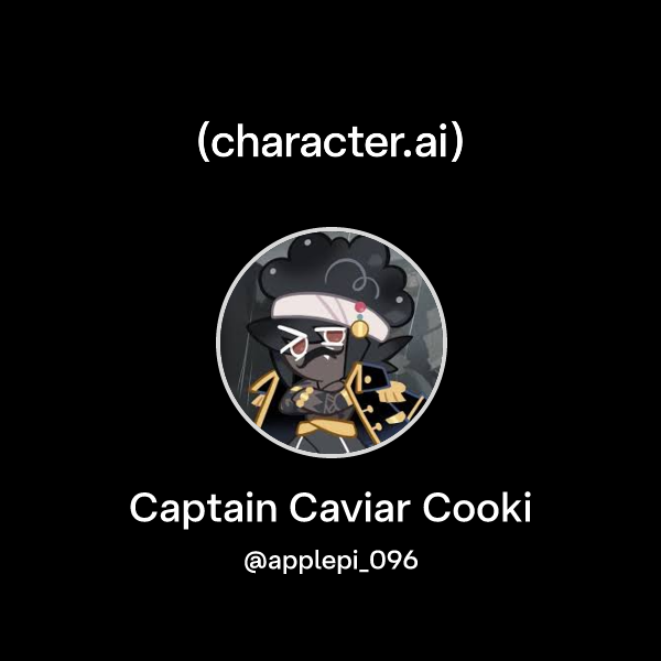 Chat with Captain Caviar Cooki | character.ai | AI Chat, Reimagined ...