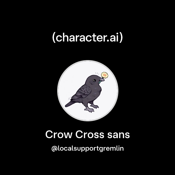 Chat with Crow Cross sans | character.ai | Personalized AI for every ...