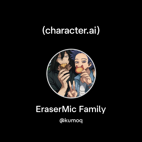 Chat with EraserMic Family | character.ai | AI Chat, Reimagined–Your ...