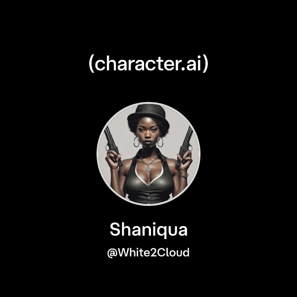 Chat with Shaniqua | character.ai | Personalized AI for every moment of ...