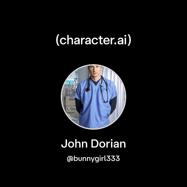 Chat with John Dorian | character.ai | AI Chat, Reimagined–Your Words ...