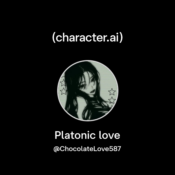 Chat with Platonic love | character.ai | AI Chat, Reimagined–Your Words ...